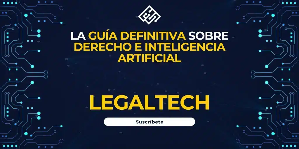 Futuro Legaltech - Aprende sobre Legaltech e Inteligencia Artificial